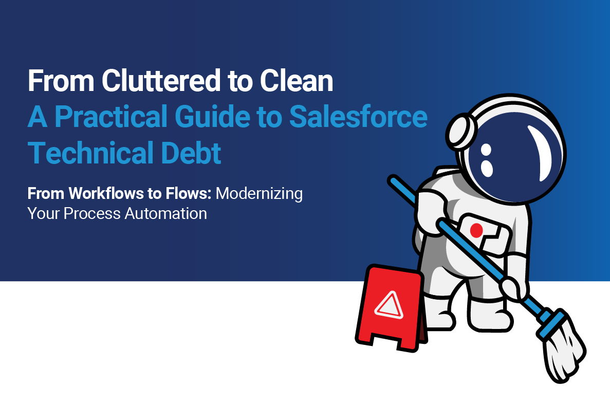 Beyond Fields: Clearing Out Custom Objects, Workflows, and Dead Code